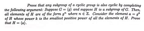Solved Prove That Any Subgroup Of A Cyclic Group Is Also