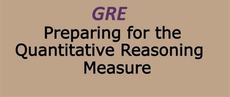 Shorter Gre Preparing For The Quantitative Reasoning Measure R Gre