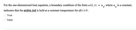 Solved For The One Dimensional Heat Equation A Boundary