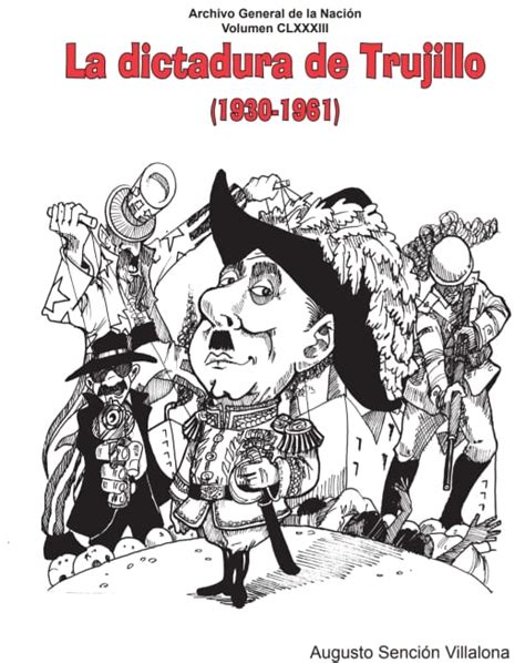 La Dictadura De Trujillo 1930 1961 6to A