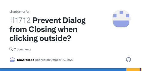 Prevent Dialog From Closing When Clicking Outside · Issue 1712