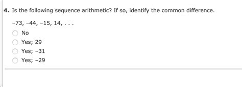 Solved Is The Following Sequence Arithmetic If So Identify