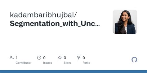 GitHub Kadambaribhujbal Segmentation With Uncertainty