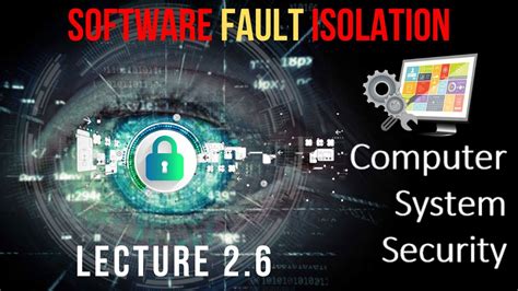 Lecture 26 Css Software Fault Isolation In Computer System Security Sfi Aktu Css Exam