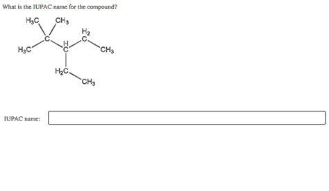 [get answer] what is the iupac name for the compound h3c ch3 c h2 c
