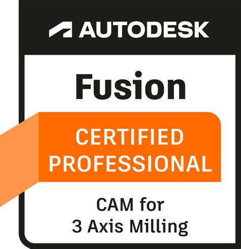 fusion cam for 3 axis milling autodesk certified exams by modena