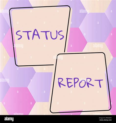 Inspiration Showing Sign Status Report Internet Concept Update Summary Of Situations As Of A