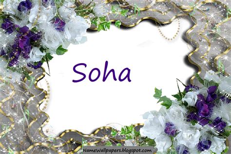Soha Name Wallpapers Soha ~ Name Wallpaper Urdu Name Meaning Name Images Logo Signature