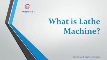 Lathe Machine Operation Ppt