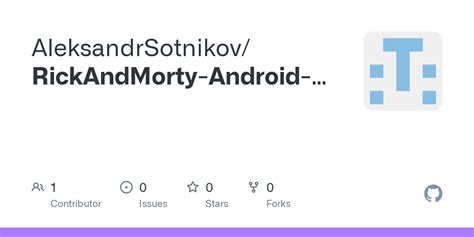 Github Aleksandrsotnikovrickandmorty Android Jetpackcompose