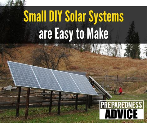 Small DIY Solar Systems Are Easy To Make PREPAREDNESS ADVICE