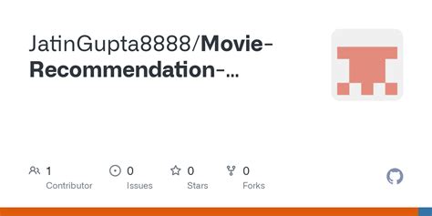 GitHub JatinGupta Movie Recommendation System