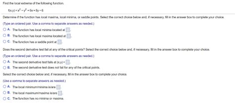 solved find the local extrema of the following function