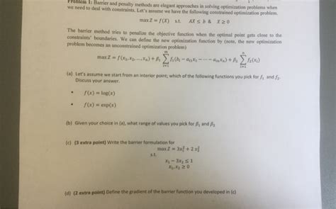 Solved Problem 1 Barrier And Penalty Methods Are Elegant