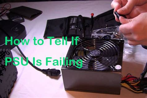 How To Tell If PSU Is Failing How To Test PSU Get Answers Now Computer Power Supplies