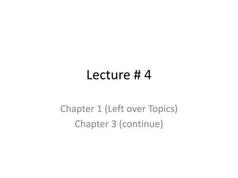Ppt Lecture 4 Powerpoint Presentation Free Download Id 1617788