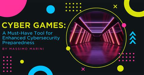 Cybersecurity Games A Must Have Tool For Enhanced Cybersecurity Preparedness Kuma