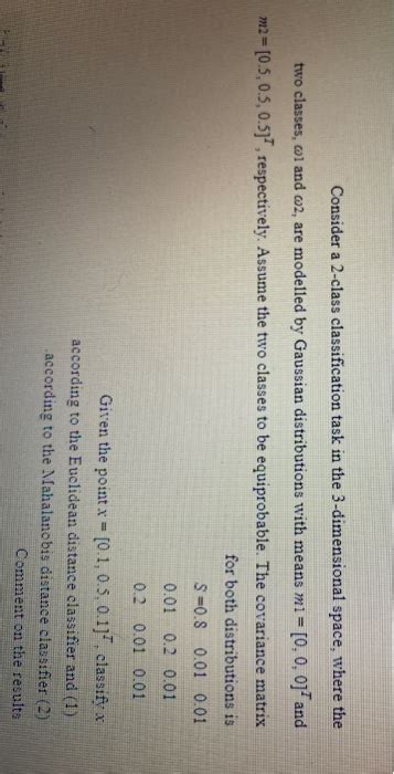 السؤال 2 consider a 2 class classification task in