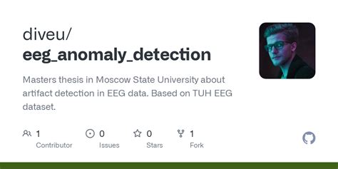 Github Diveueeganomalydetection Masters Thesis In Moscow State University About Artifact