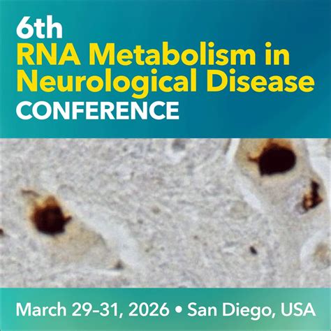 Rna Metabolism In Neurological Disease Conference
