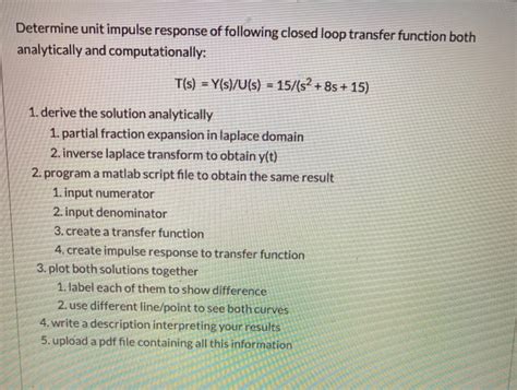 solved determine unit impulse response of following closed