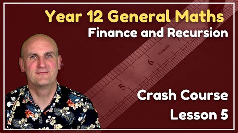 Vce Year 12 General Maths Finance And Recursion Live Stream 5 Youtube