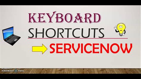 Keyboard Shortcuts Servicenow Tips And Tricks Snow Servicenow Shortcuts Youtube