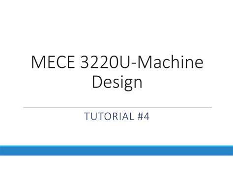 Tutorial 4 Solution Machine Design Tutorial For Winter 2022 3 Year Mechanical Mechatronics