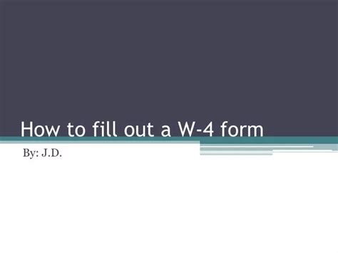 PPT How To Fill Out A W 4 Form PowerPoint Presentation Free Download ID 3766989