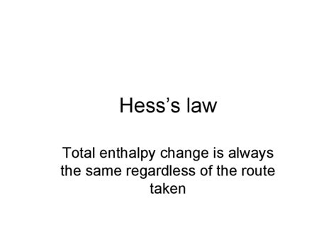 Hesss Law Presentation In A Level And Ib Chemistry