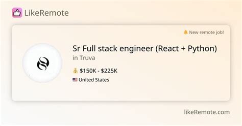 📩 sr full stack engineer react python at 🏢 truva salary 💰 150k