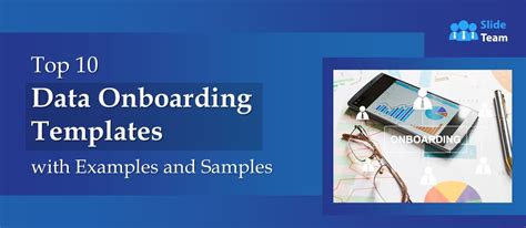 Top 10 Data Onboarding Templates With Examples And Samples