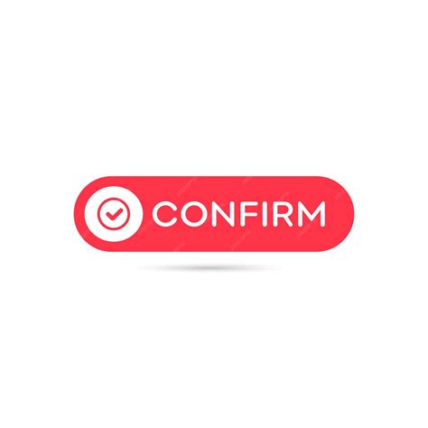 Premium Vector Red Confirm Button Isolated On White Background