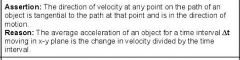 Assertion The Direction Of Velocity At Any Point On The Path Of An Objec