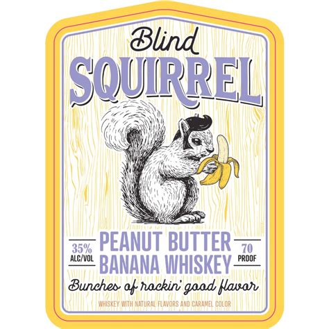Blind Squirrel Peanut Butter Banana Whiskey Bourbon Hunt Usa