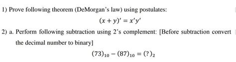 Solved Prove Following Theorem DeMorgan S Law Using Chegg Com