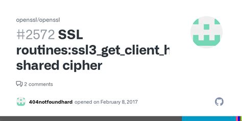 Ssl Routinesssl3getclienthellono Shared Cipher · Issue 2572