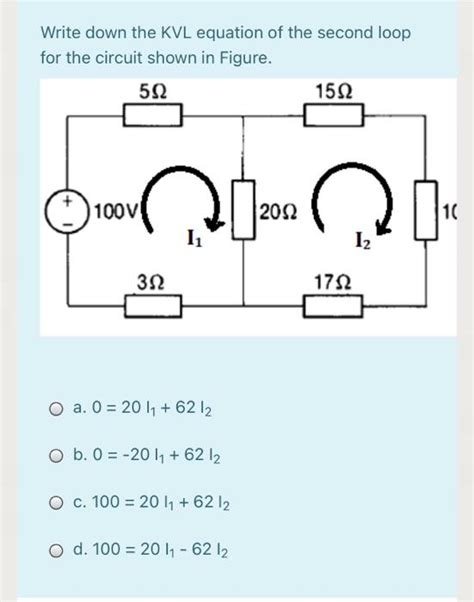 Solved Write Down The KVL Equation Of The Second Loop For Chegg Com