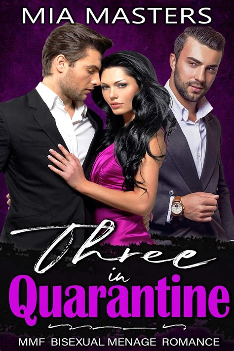 Three In Quarantine Mmf Bisexual Menage Romance Three In Love Book 8