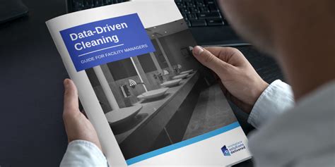 Data Driven Cleaning Guide For Facility Managers