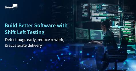 What Is Shift Left Testing And Why Does It Matter Today Smart Ims