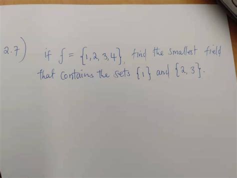 Solved If F Find The Smallest Field That Chegg