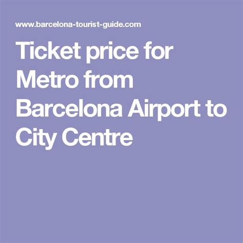 Ticket Price For Metro From Barcelona Airport To City Centre