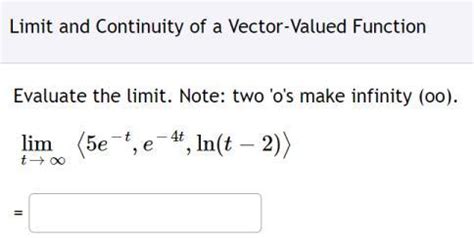 Solved Limit And Continuity Of A Vector Valued Function Chegg