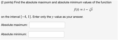 Solved 2 Points Find The Absolute Maximum And Absolute