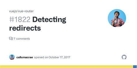 Detecting Redirects Issue Vuejs Vue Router GitHub