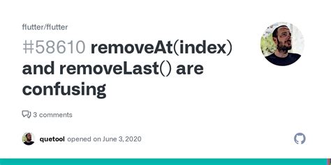 removeat index and removelast are confusing · issue 58610 · flutter