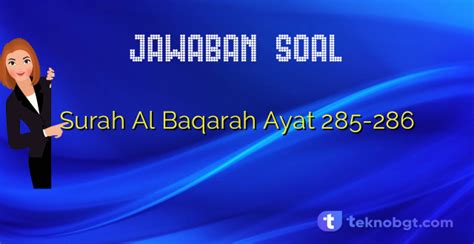 Surah Al Baqarah Ayat 285 286 Tekno Banget