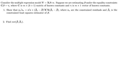 Solved Consider The Multiple Regression Model Y Xbe