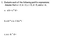 Answered 1 Evaluate Each Of The Following Postfix Expressions Assume